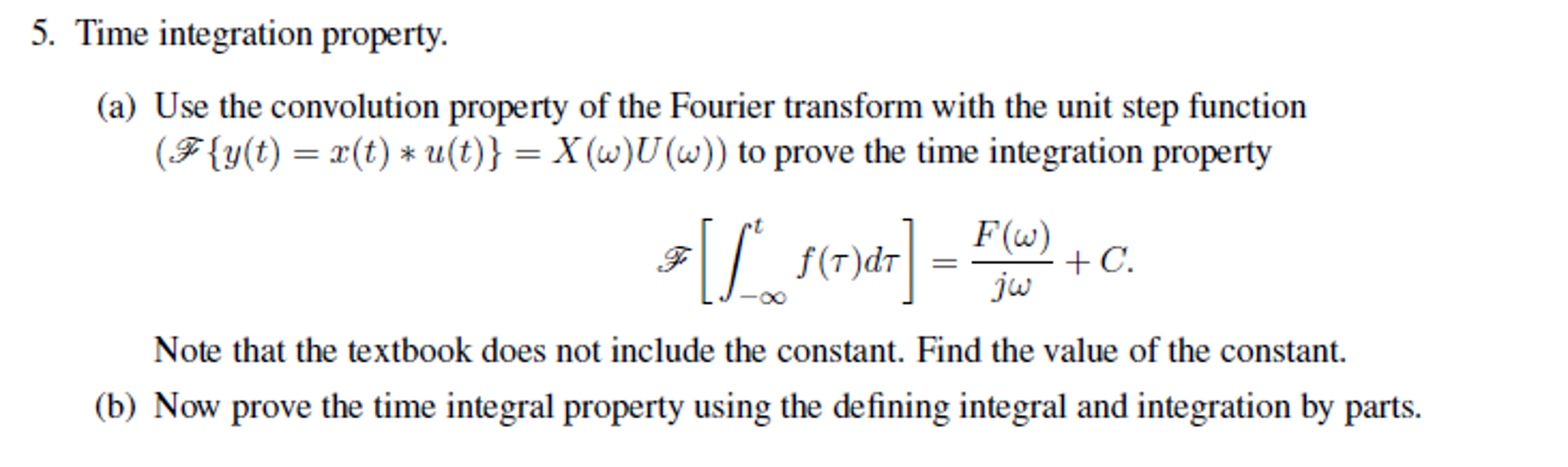 Solved Time integration property. (a) Use the convolution | Chegg.com