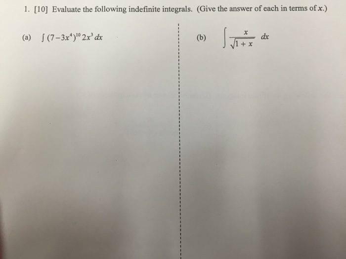 Solved Evaluate the following indefinite integrals. (Give | Chegg.com