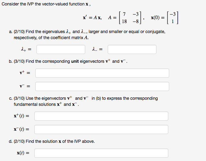 Solved Consider the IVP the vector-valued function x, x' = A | Chegg.com
