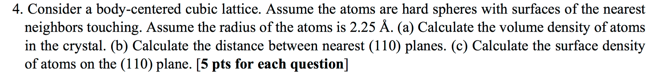 Solved Consider a body-centered cubic lattice. Assume the | Chegg.com