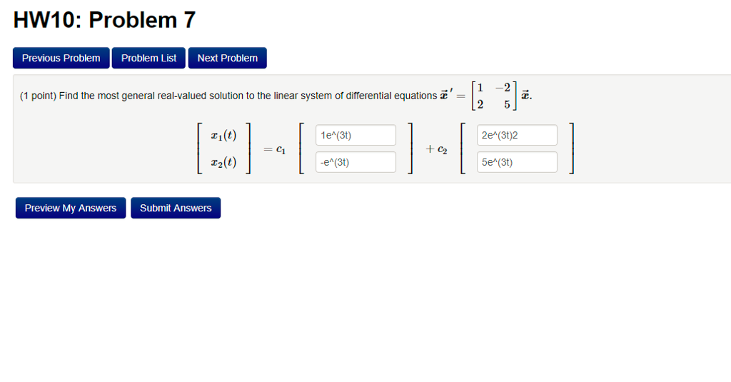 Solved (1 point) Find the most general real-valued solution | Chegg.com Solved (1 point) Find the most general real-valued solution | Chegg.com