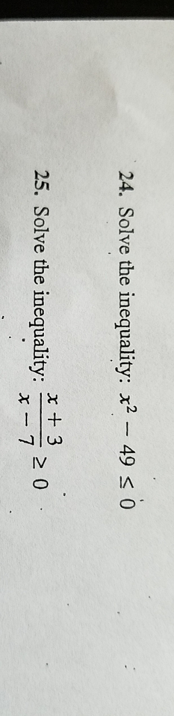 Solved 24 Solve The Inequality X2 49 S0 1 25 Solve The Chegg solved-24-solve-the-inequality-x2-49-s0-1-25-solve-the-chegg