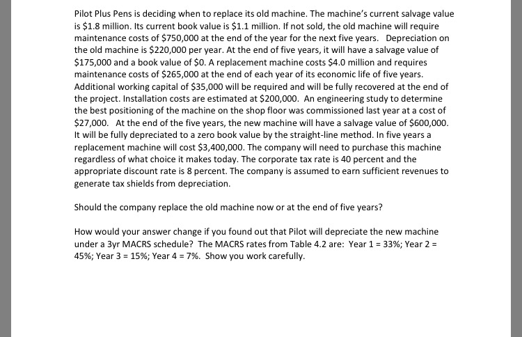 Solved Pilot Plus Pens Is Deciding When To Replace Its Old Chegg solved-pilot-plus-pens-is-deciding-when-to-replace-its-old-chegg