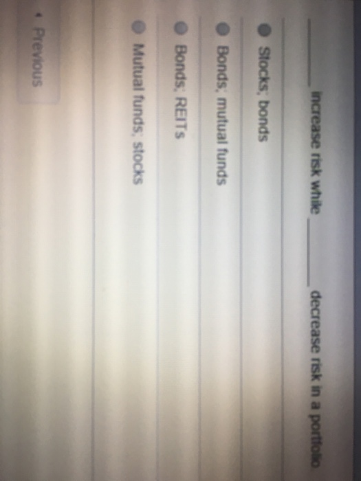 Solved Increase Risk While Decrease Risk In A Portfolio 5545