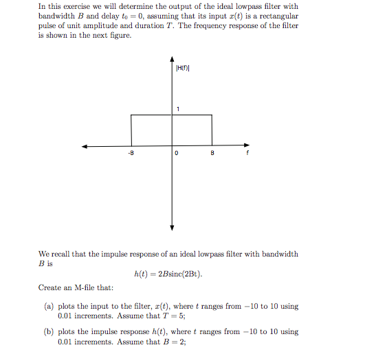 Solved In This Exercise We Will Determine The Output Of The