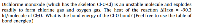 Solved Dichlorine monoxide (which has the skeleton Cl-0-CI) | Chegg.com