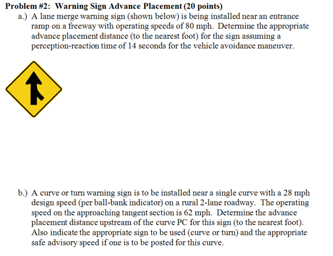 A lane merge warning sign (shown below) is being | Chegg.com