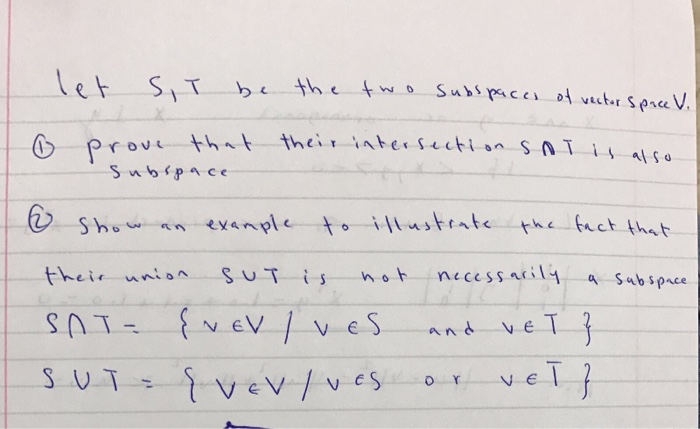 Solved Let S, T be the two subspaces of vector S price V | Chegg.com