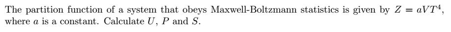 The partition function of a system that obeys | Chegg.com