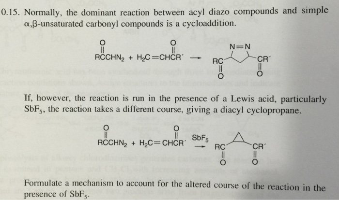 Solved 0.15. Normally, the dominant reaction between acyl | Chegg.com