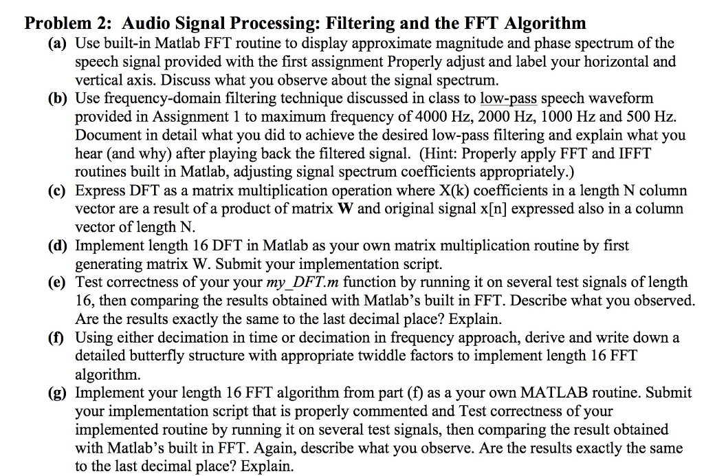 Solved Problem 2: Audio Signal Processing: Filtering and the | Chegg.com