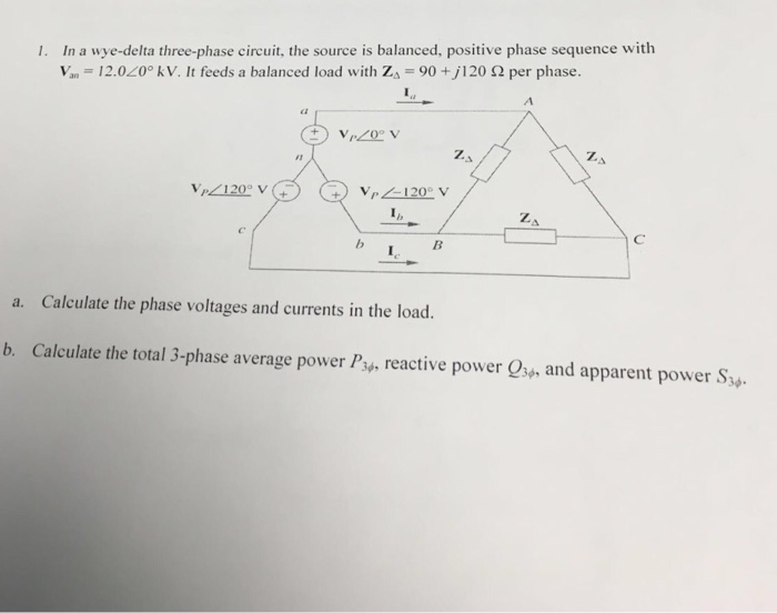 Solved In a wye-delta three-phase circuit, the source is | Chegg.com