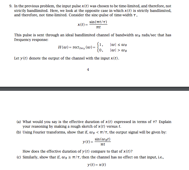 Solved In the previous problem, the input pulse x(f) was | Chegg.com