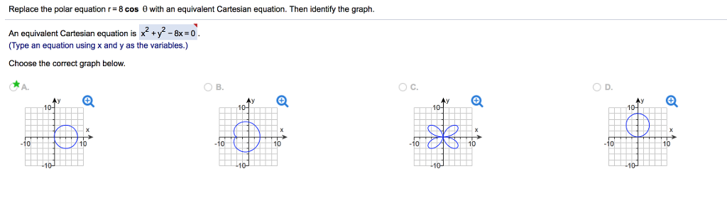 Solved Replace the polar equation r= 8 cos θ with an | Chegg.com