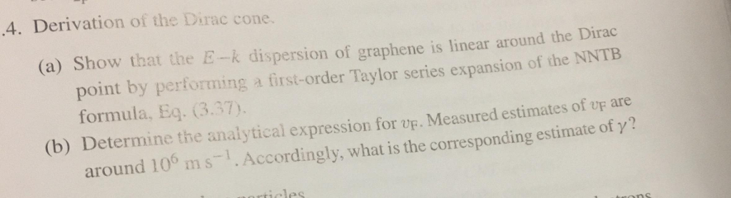 4. Derivation of the Dirac cone (a) Show that the E-k | Chegg.com