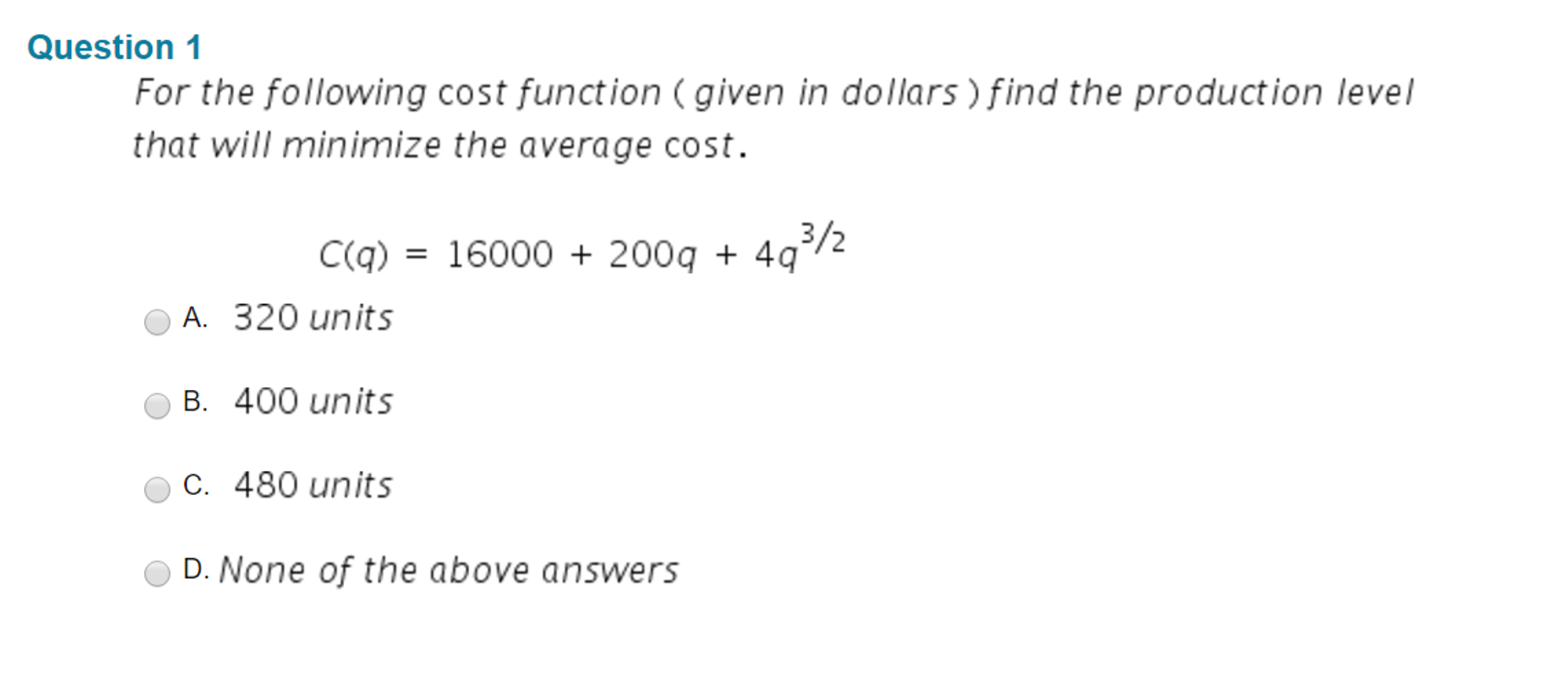 Solved For the following cost function (given in dollars) | Chegg.com