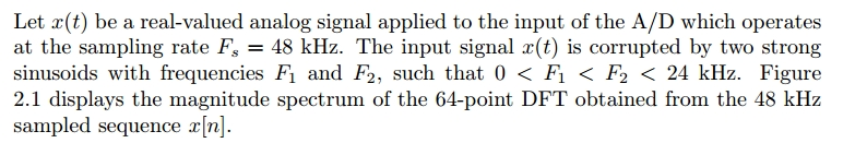 Solved Let x(t) be a real-valued analog signal applied to | Chegg.com