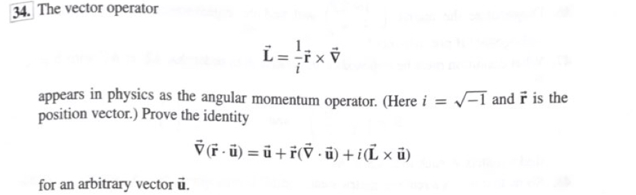 Solved 34. The vector operator appears in physics as the | Chegg.com
