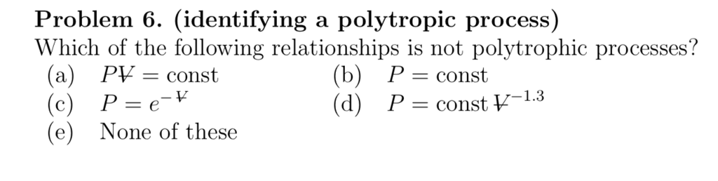Solved Problem 6. (identifying a polytropic process) Which | Chegg.com