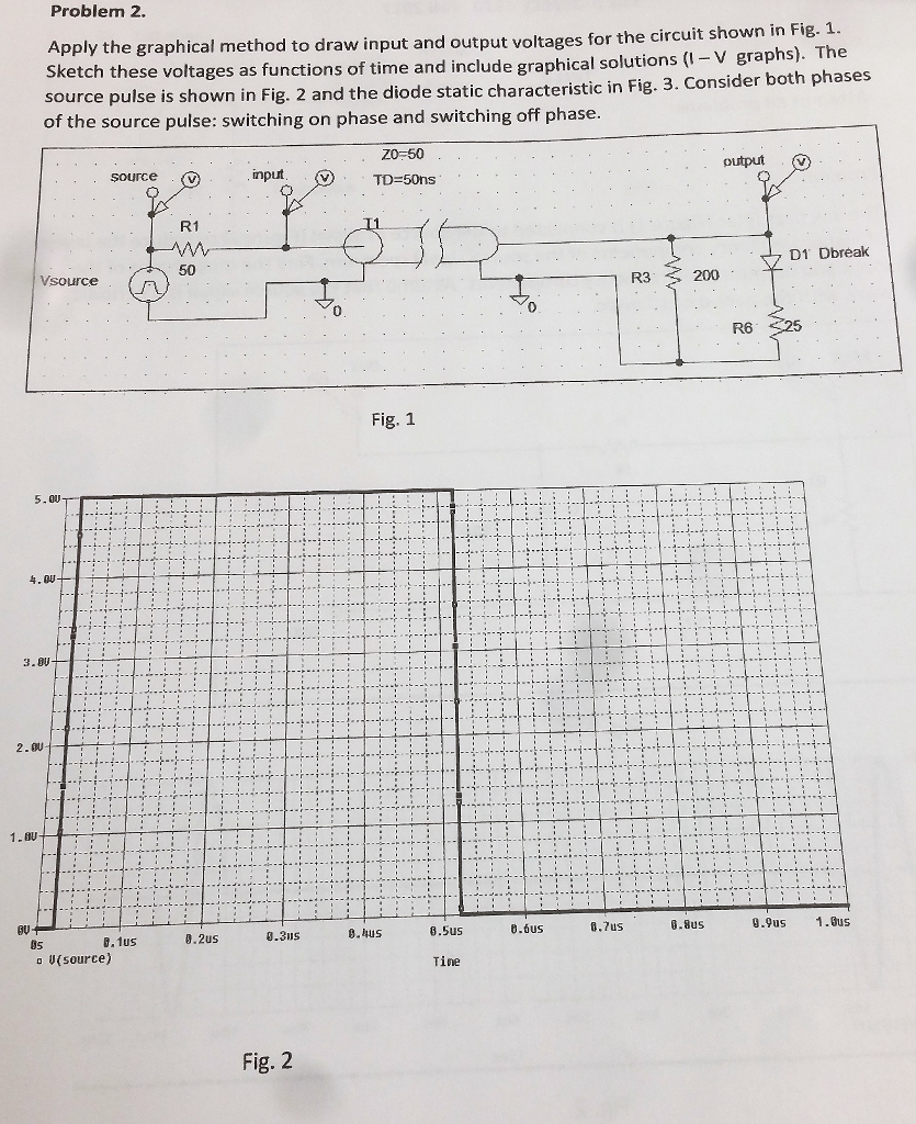 Solved Problem 2 Output Voltages For The Circuit Shown In
