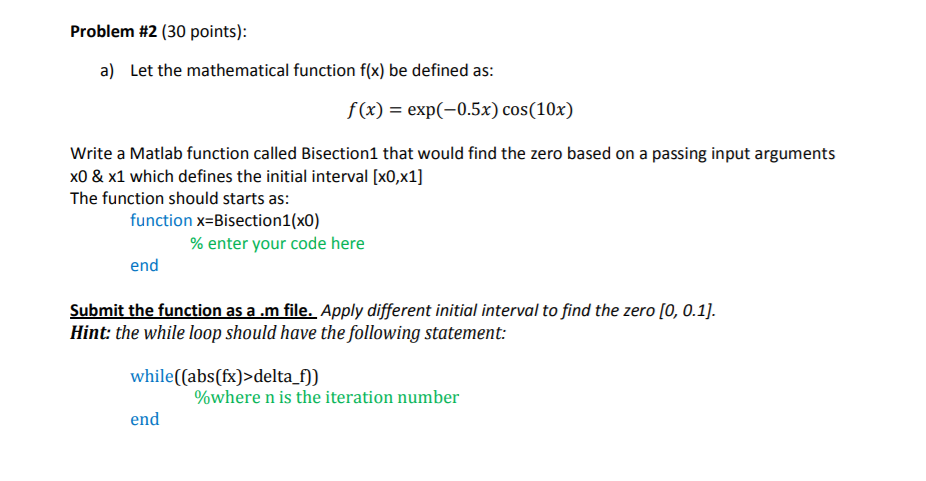 Solved Problem #2 (30 points): a) Let the mathematical | Chegg.com