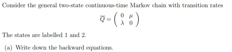 Consider the general two-state continuous-time Markov | Chegg.com