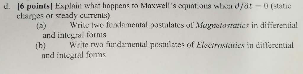 Solved Write Down Maxwells Equations For Time Varying