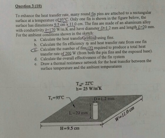 Solved To enhance the heat transfer rate, many round fin | Chegg.com