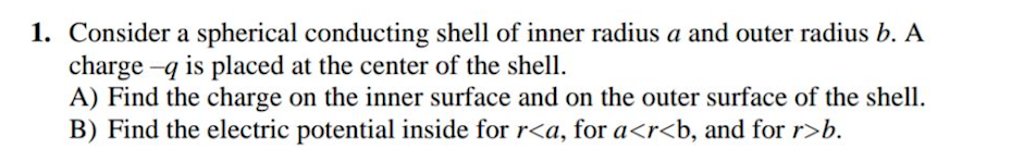 Solved Consider a spherical conducting shell of inner radius | Chegg.com