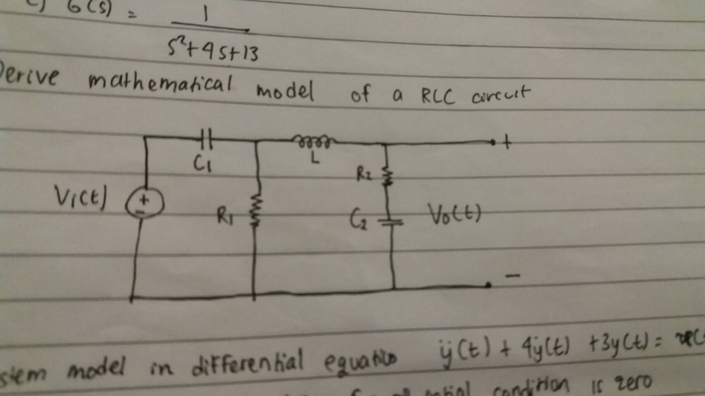 Solved Derive mathematical model of a RLC circuit | Chegg.com