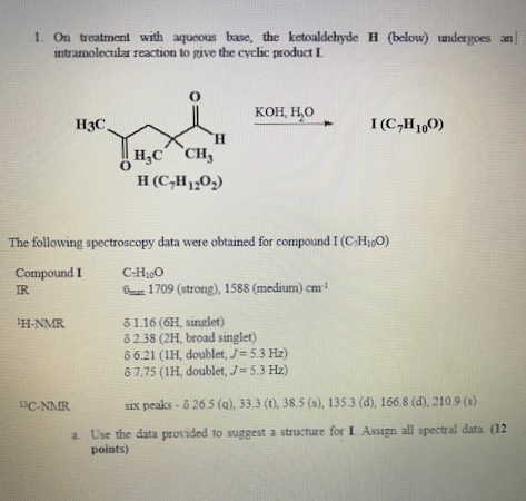 Solved On treatment with aqueous base, the ketoaldehyde H | Chegg.com