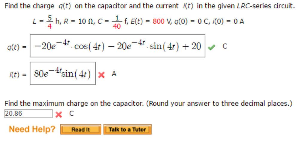 Solved Find the charge q(t) on the capacitor and the current | Chegg.com