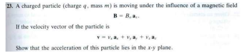 Solved 23. A charged particle (charge q, mass m) is moving | Chegg.com