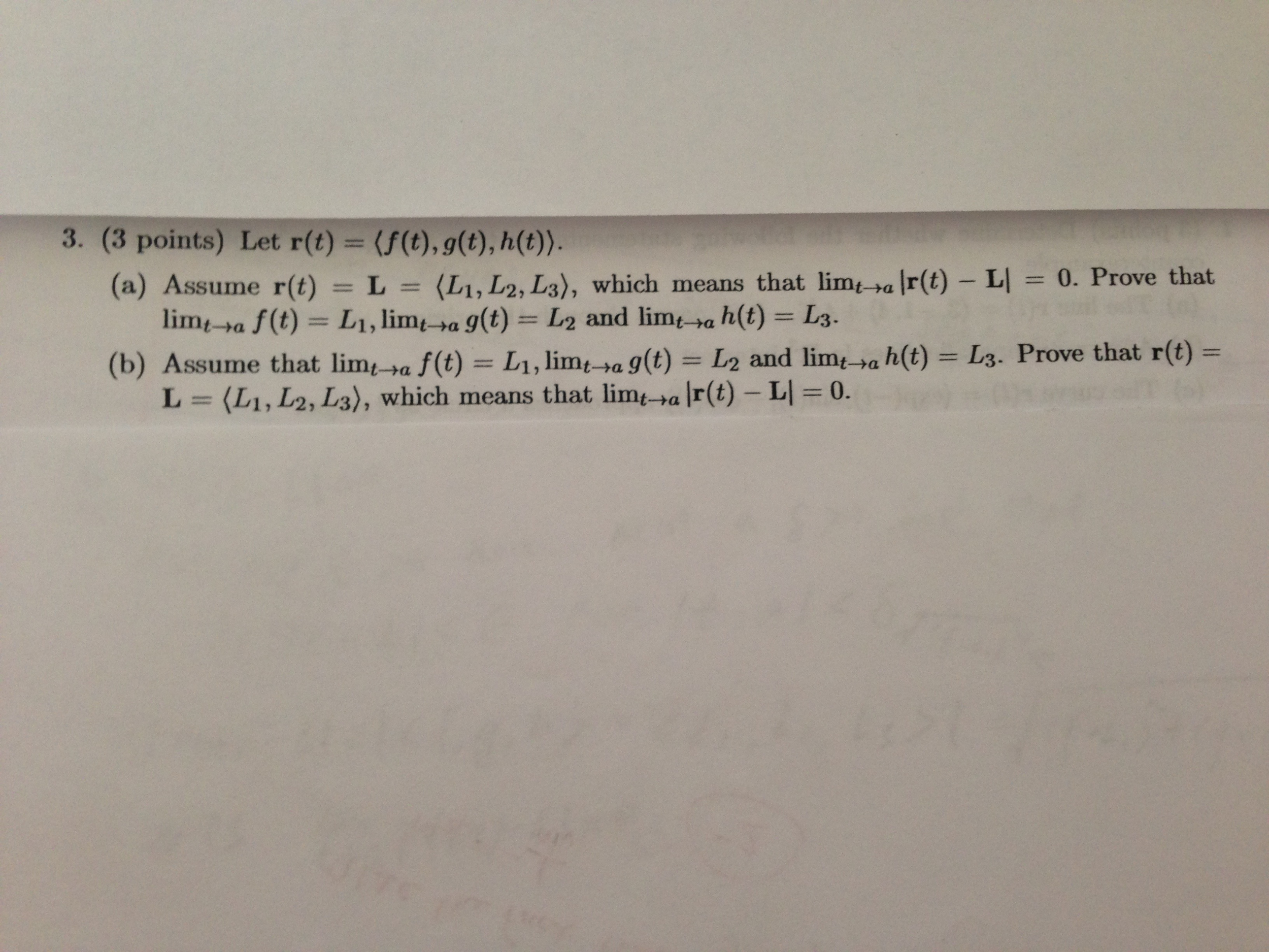 Solved Assume r(t) = L = L1, L2, L3 which means that lim | Chegg.com