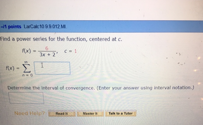 Solved Find a power series for the function, centered at c. | Chegg.com