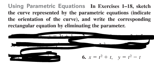 Solved Using Parametric Equations In Exercises 1-18, sketch | Chegg.com Solved Using Parametric Equations In Exercises 1-18, sketch | Chegg.com