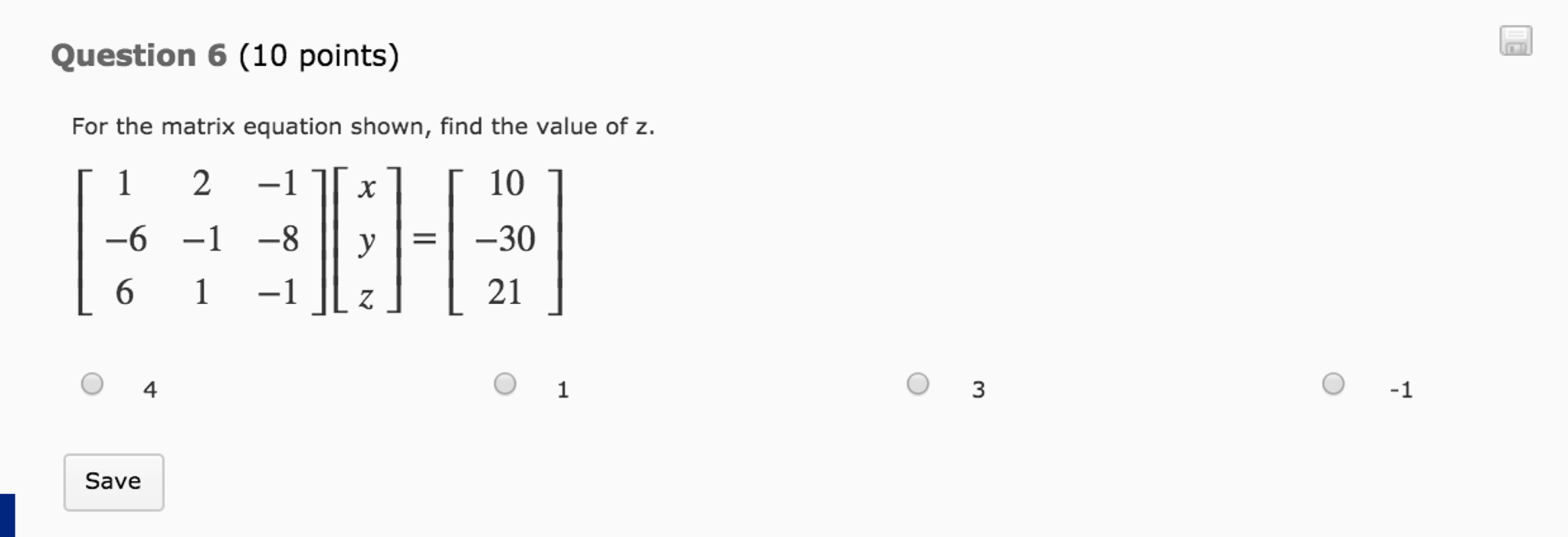 Solved For the matrix equation shown, find the value of z. | Chegg.com