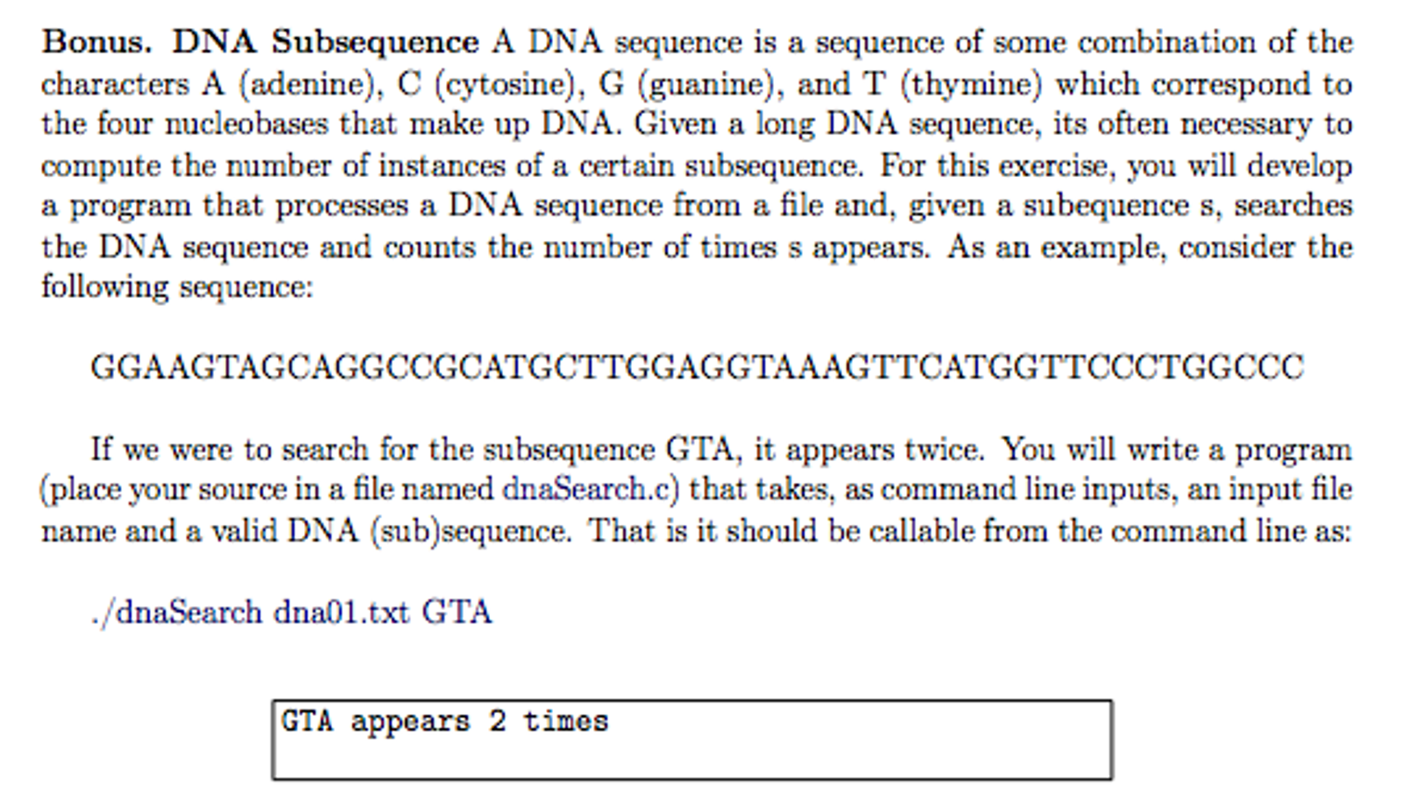 DNA Subsequence A DNA sequence is a sequence of some | Chegg.com
