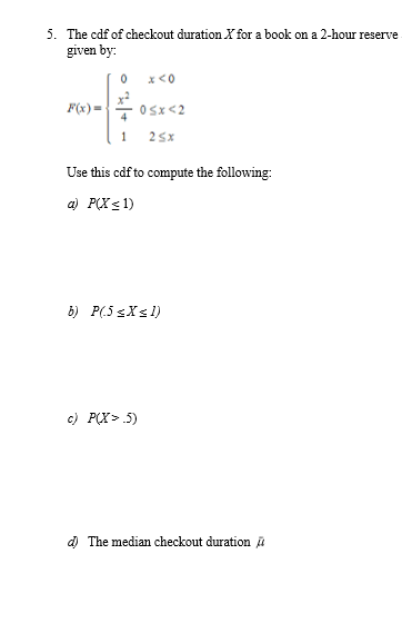 Solved 5. The cdf of checkout duration. for a book on a | Chegg.com