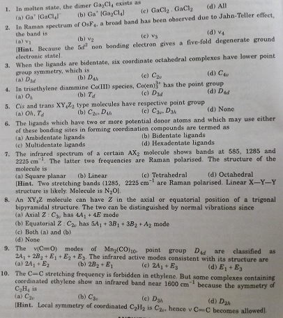 Solved In molten state, the dimer Ga2Cl4 exists as Ga+ | Chegg.com