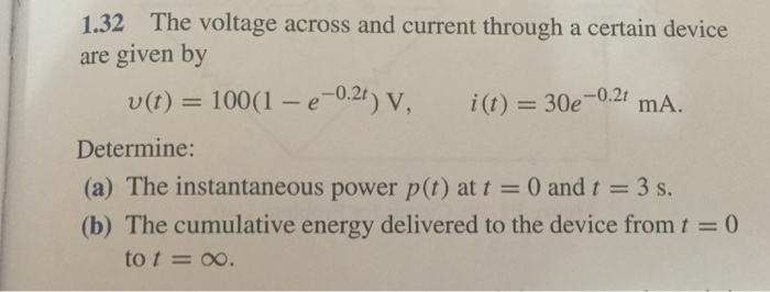 Solved The voltage across and current through a certain | Chegg.com