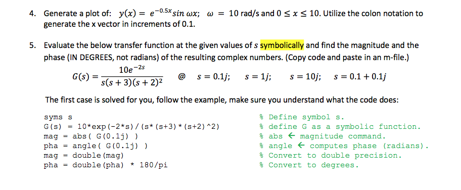 Solved Generate a plot of: y(x) = e^-0.5x sin omega x; omega | Chegg.com