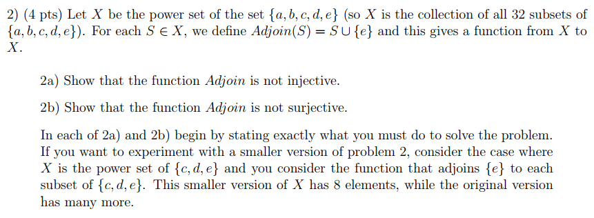 Solved 2) (4 pts) Let X be the power set of the set a, b, c, | Chegg.com