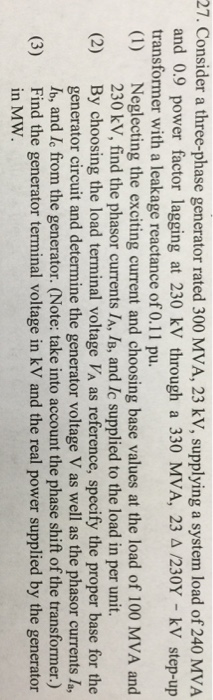 Solved Consider a three-phase generator rated 300 MVA, 23 | Chegg.com