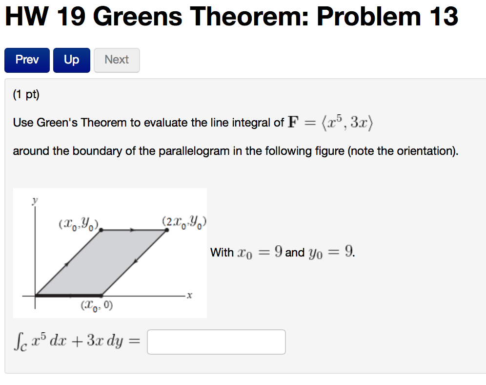 Solved HW 19 Greens Theorem: Problem 13 Next Prev Up (1 pt) | Chegg.com