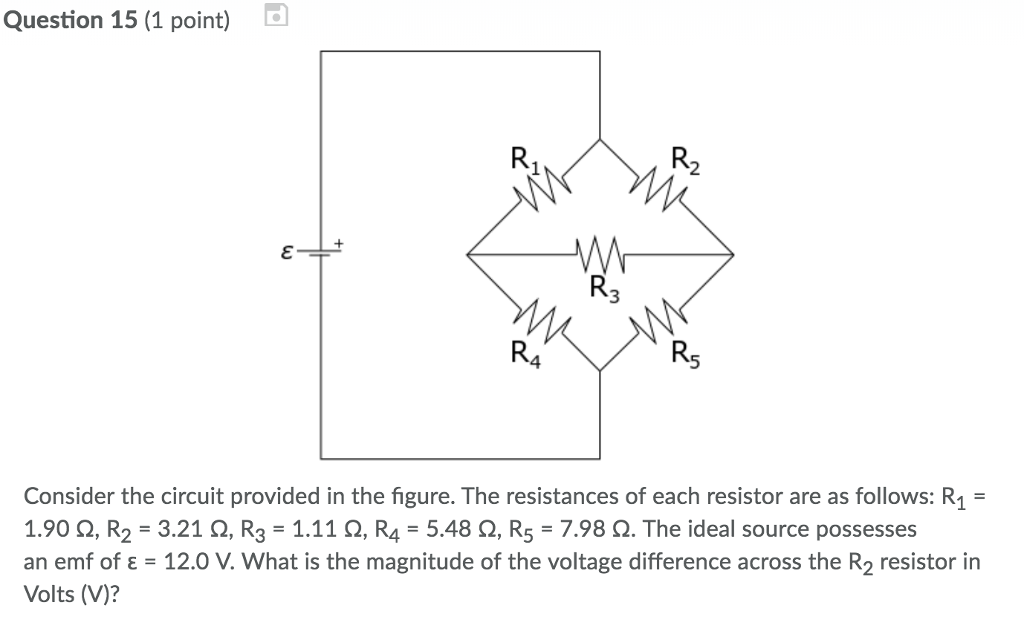 Solved Question 15 (1 point) 2 R4 R5 Consider the circuit | Chegg.com