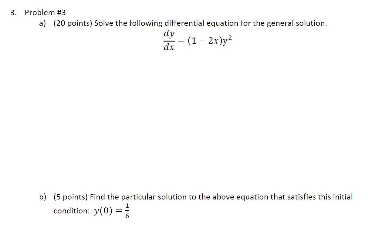 Solved Solve the following differential equation for the | Chegg.com