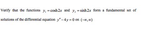Solved Verify that the functions y_1 = cosh 2x and y_2 = | Chegg.com