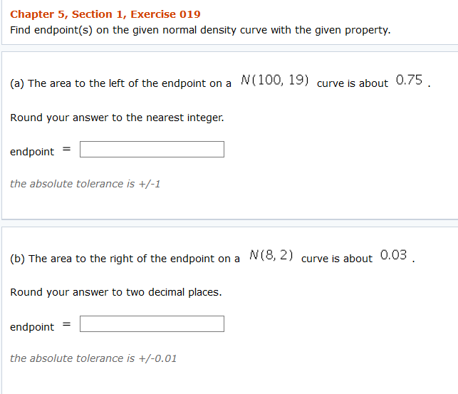 Solved Chapter 5, Section 1, Exercise 019 Find endpoint(s) | Chegg.com