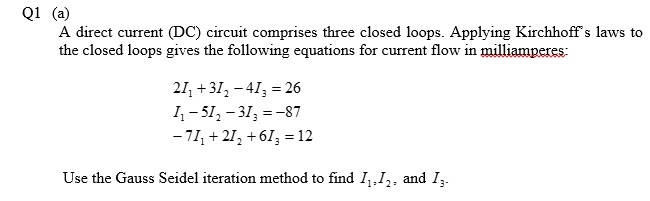 Solved Q1 (a) A direct current (DC) circuit comprises three | Chegg.com